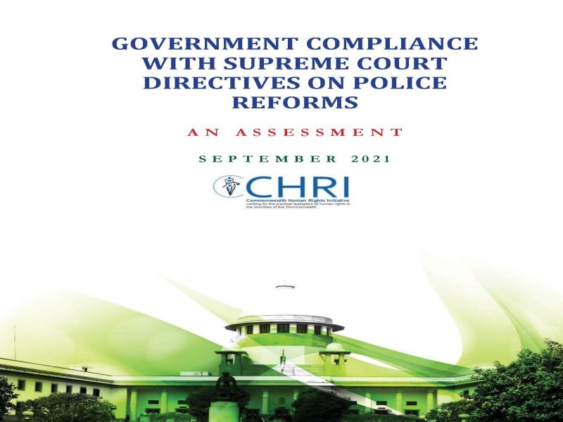 Government Compliance with Supreme Court Directives On Police Reforms ...